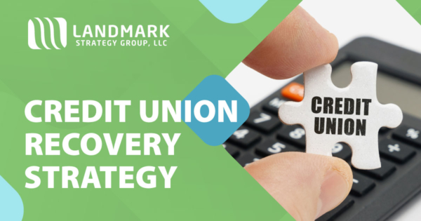 Effective Recovery Strategies for Credit Unions Today
